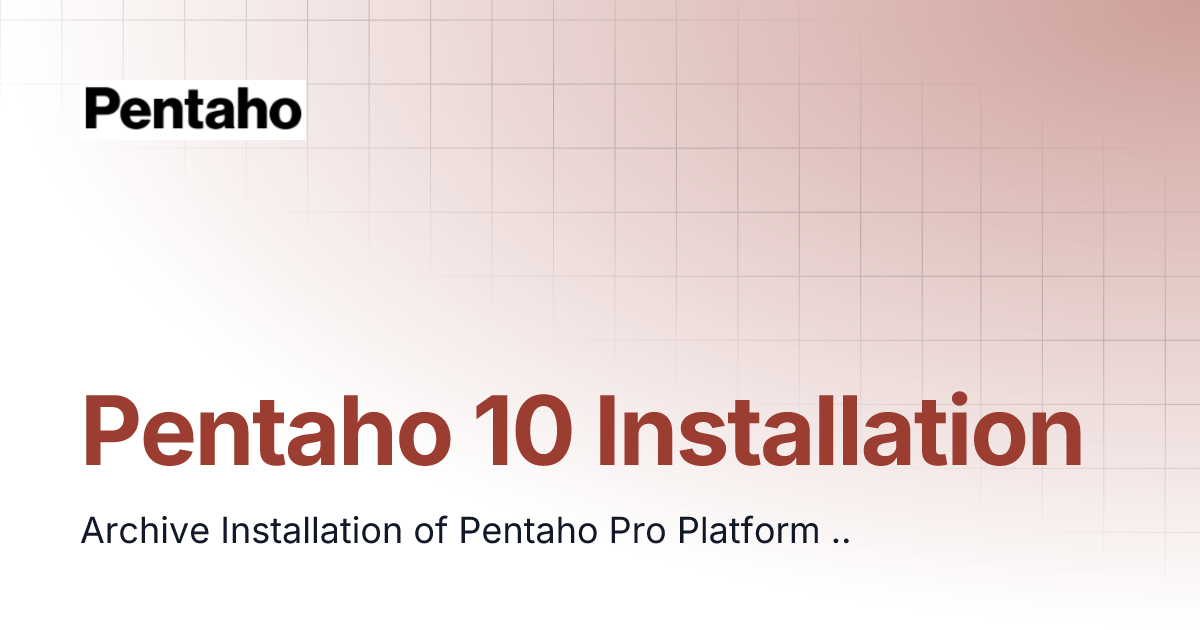 Pentaho 10 Installation | Pentaho Academy