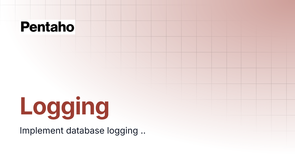 Logging | Pentaho Academy